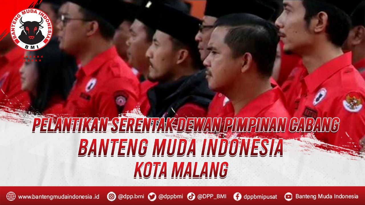 Pelantikan Serentak Dewan Pimpinan Cabang Banteng Muda Indonesia kota ...